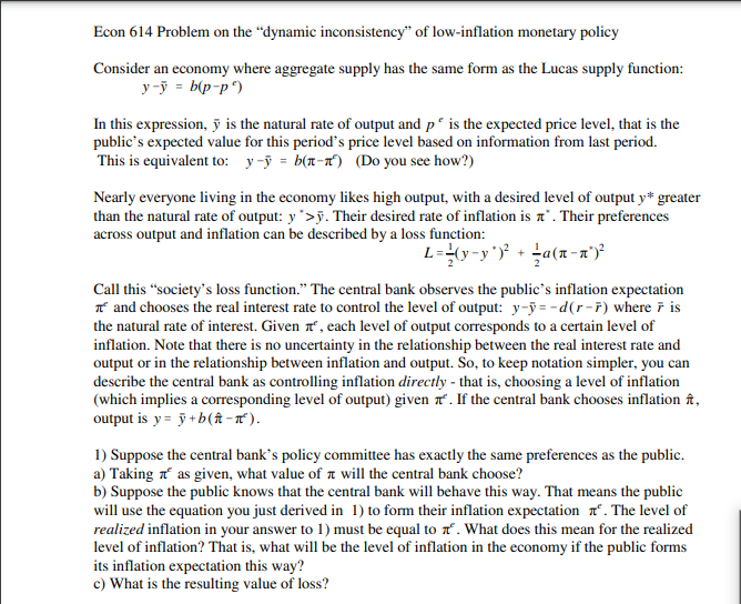 Solved + Econ 614 Problem on the "dynamic inconsistency" of | Chegg.com