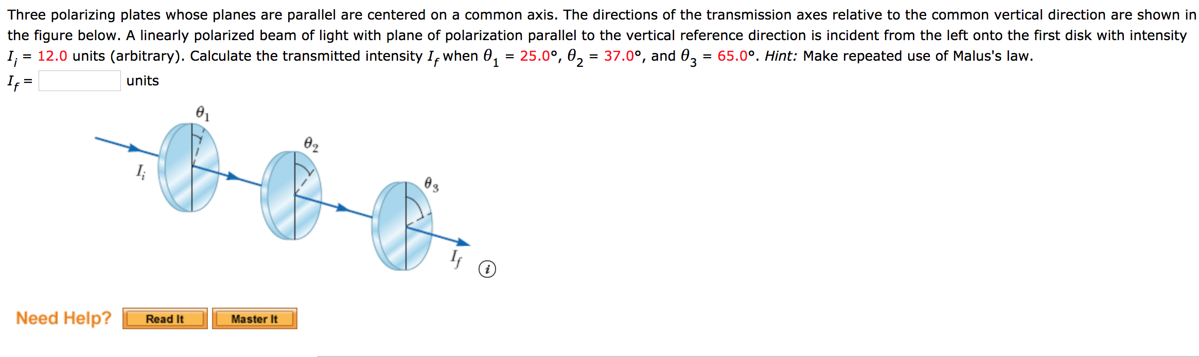 Solved Three polarizing plates whose planes are parallel are | Chegg.com