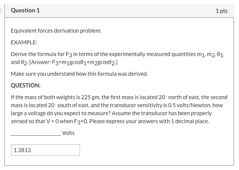 Solved Question 1 1 pts Equivalent forces derivation | Chegg.com