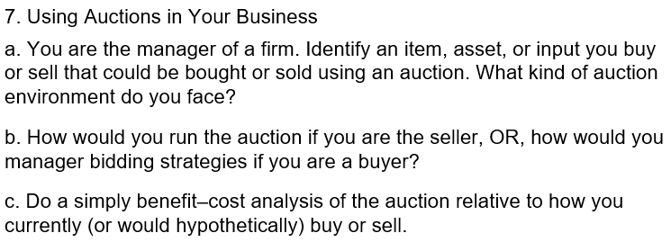 Solved 7. Using Auctions in Your Business a. You are the | Chegg.com