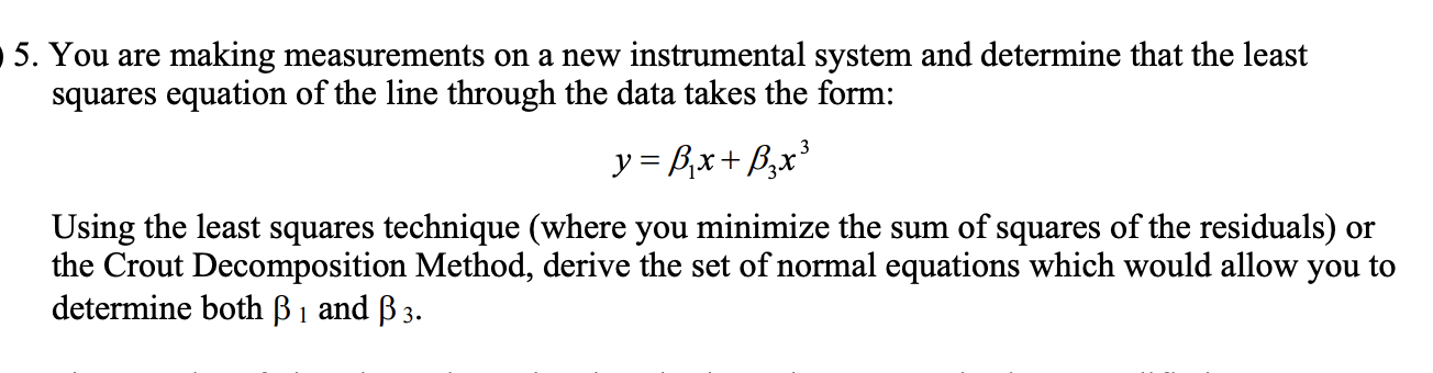 Solved You are making measurements on a new instrumental | Chegg.com