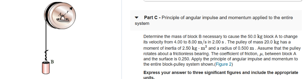Solved Part C - Principle of angular impulse and momentum | Chegg.com
