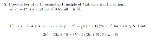 Solved 2. Prove cither a) or b) using the Principle of | Chegg.com