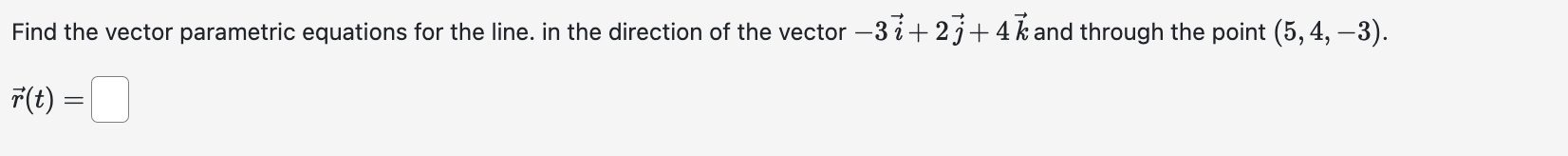 Solved Find The Vector Parametric Equations For The Line In