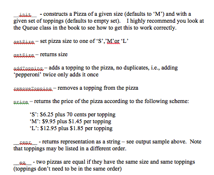 Solved 1. Write a Pizza class to that this client code | Chegg.com