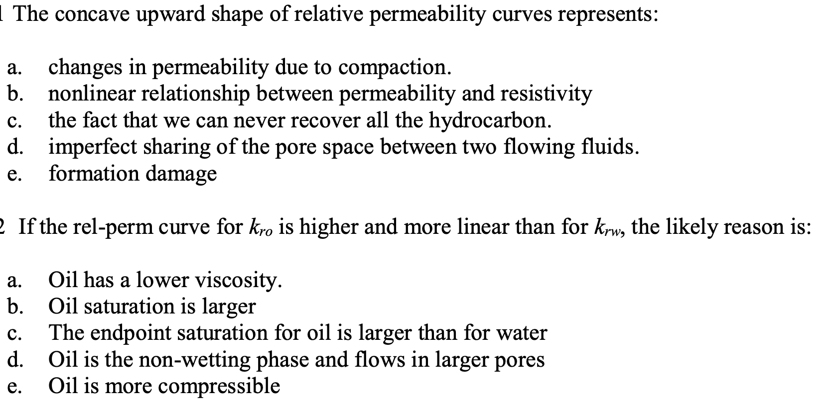 Solved 1 The concave upward shape of relative permeability | Chegg.com