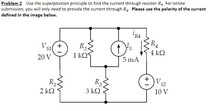 Solved Problem 2 Use the superposition principle to find the | Chegg.com