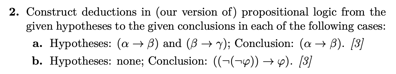 Solved 2. Construct deductions in (our version of) | Chegg.com