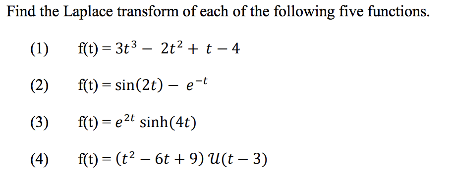 Solved Find the Laplace transform of each of the following | Chegg.com