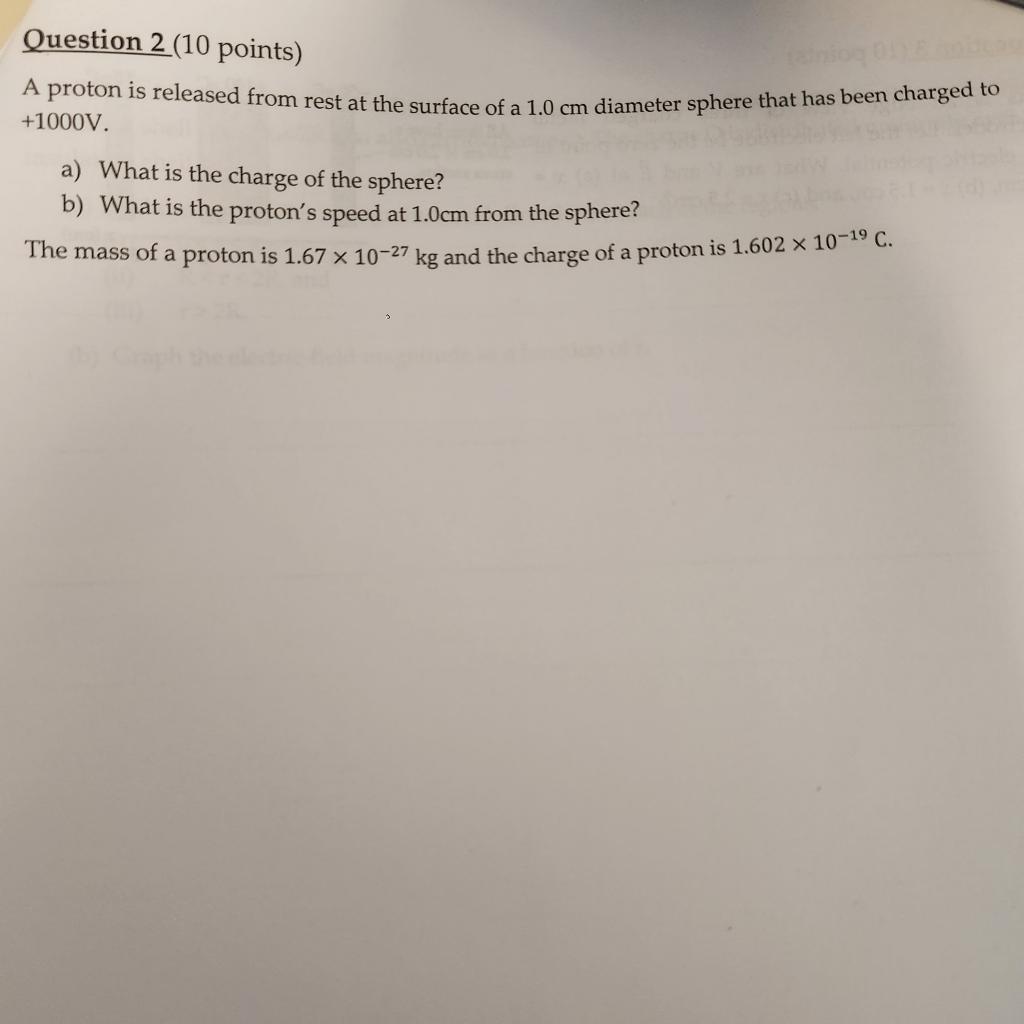 Solved Question 2 (10 points) A proton is released from rest | Chegg.com