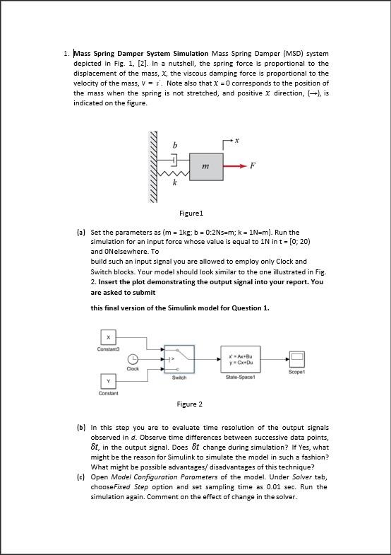 1. Mass Spring Damper System Simulation Mass Spring | Chegg.com