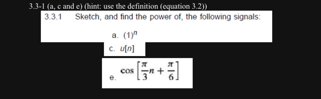 Solved 3.3-1 (a, c and e) (hint: use the definition | Chegg.com