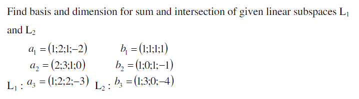 Solved Find basis and dimension for sum and intersection of | Chegg.com