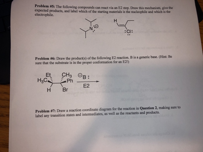 Solved Prob lern #5: The following compounds can react via | Chegg.com