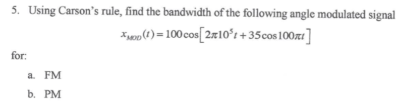 Solved 5. Using Carson's rule, find the bandwidth of the | Chegg.com