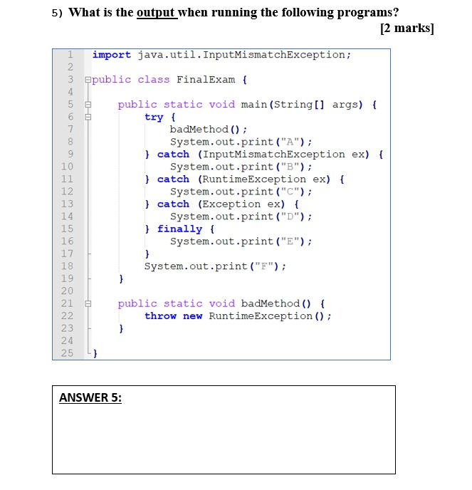 Solved 1 5) What is the output when running the following | Chegg.com