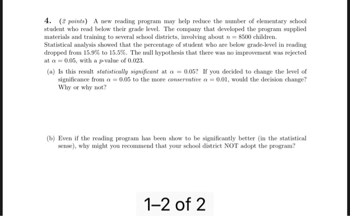 Solved 4. (2 points) A new reading program may help reduce | Chegg.com
