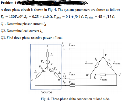 Solved Problem 47 A three-phase circuit is shown in Fig. 4. | Chegg.com