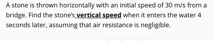 Solved A stone is thrown horizontally with an initial speed | Chegg.com