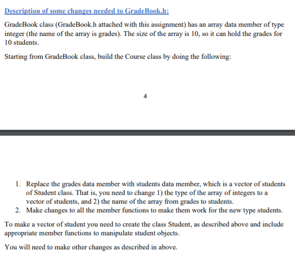 Solved After examining the provided code for GradeBook | Chegg.com