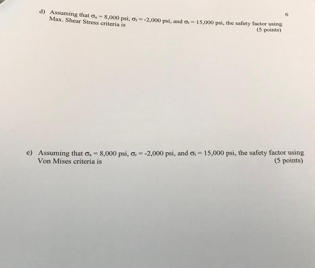 Solved d) Assuming that ca = 8,000 psi, o, = -2,000 psi, and | Chegg.com