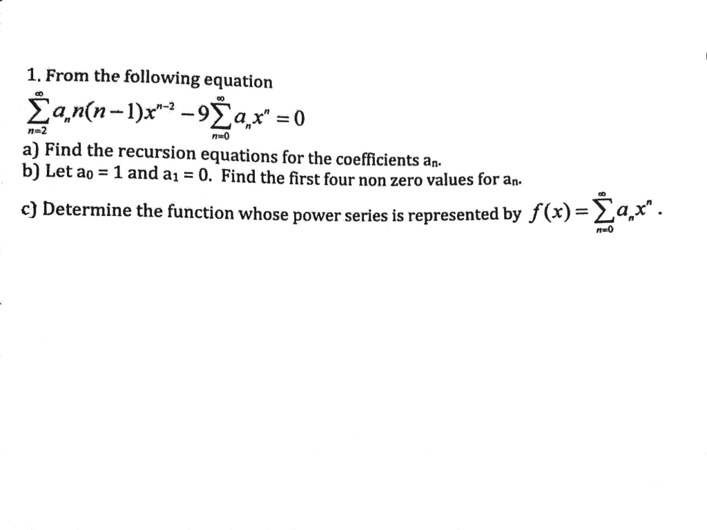 Solved 1. From the following equation co Žan(n-1)x^2 -932,x" | Chegg.com