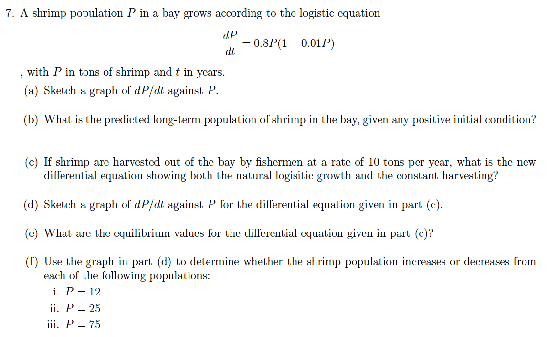Solved 7. A shrimp population P in a bay grows according to | Chegg.com