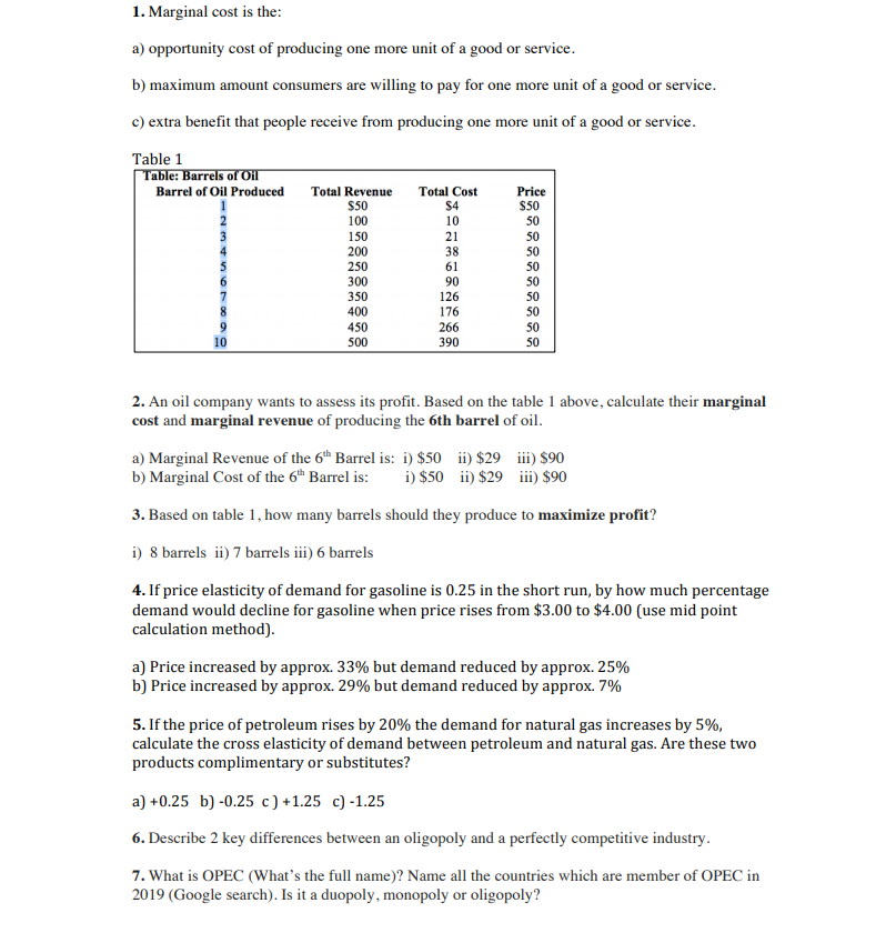 Solved 1. Marginal cost is the: a) opportunity cost of | Chegg.com