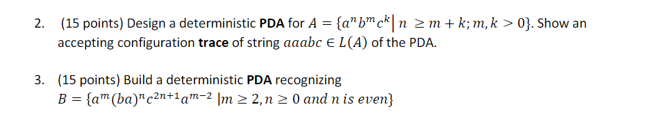 Solved 2. (15 points) Design a deterministic PDA for | Chegg.com
