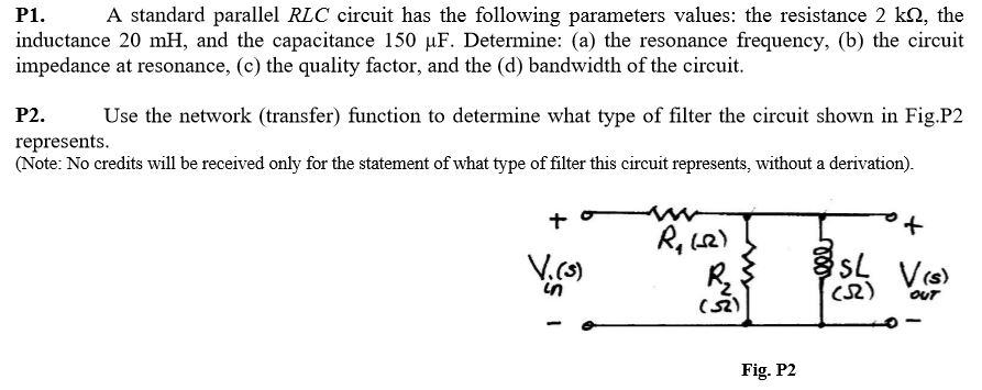 Solved P1. A standard parallel RLC circuit has the following | Chegg.com