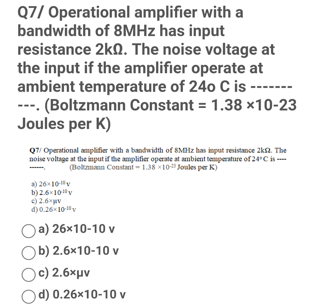 Solved Q7/ Operational amplifier with a bandwidth of 8MHz | Chegg.com
