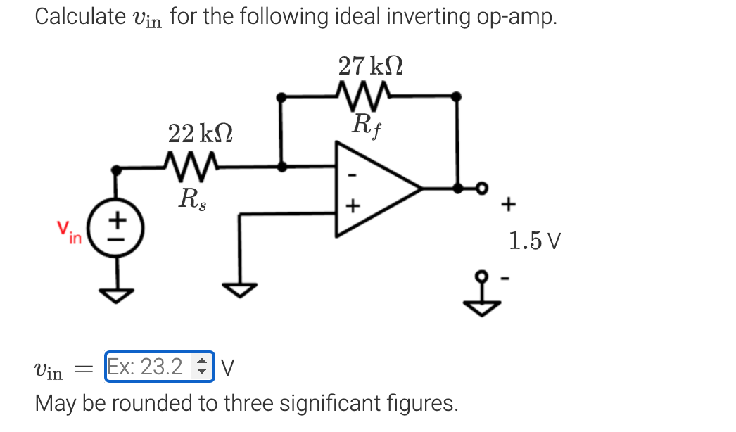 Solved Calculate Vin for the following ideal inverting | Chegg.com