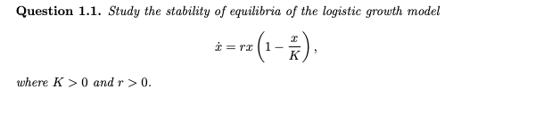 Solved Question 1.1. Study the stability of equilibria of | Chegg.com