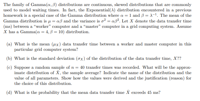 The family of Gammaa, 8) distributions are | Chegg.com