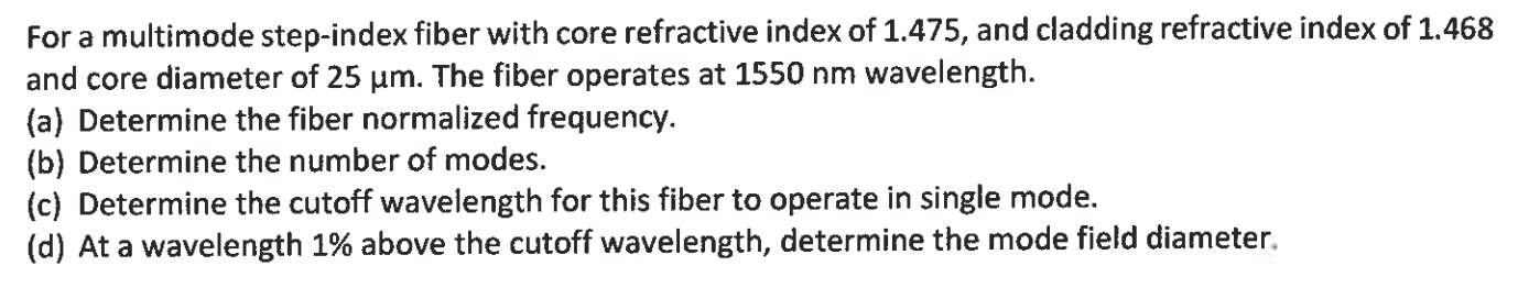 Solved For a multimode step-index fiber with core refractive | Chegg.com