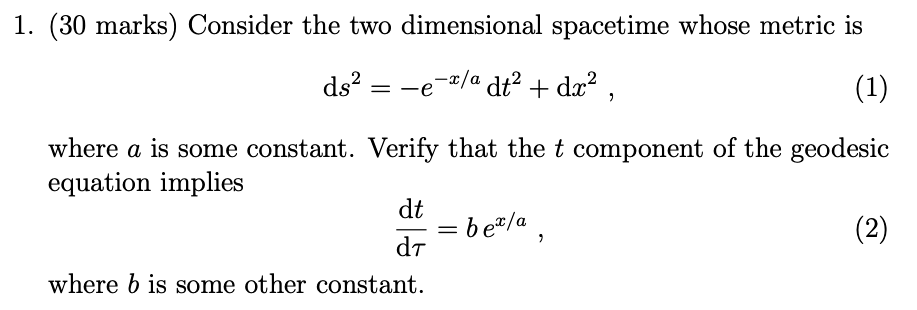 Solved (30 ﻿marks) ﻿Consider the two dimensional spacetime | Chegg.com