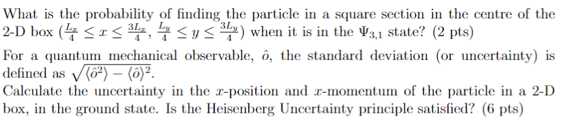 Solved In a 2-D box, wave function of a particle is | Chegg.com