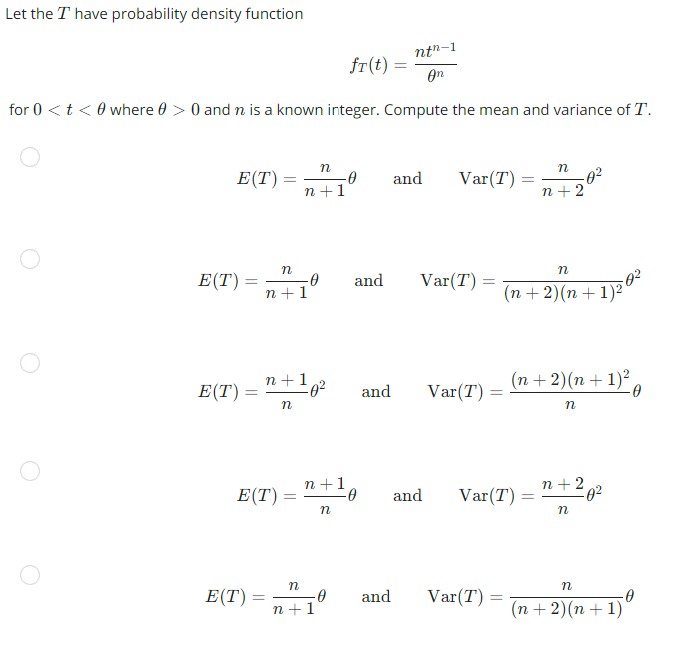 Solved Let the T have probability density function | Chegg.com