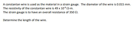 Solved A constantan wire is used as the material in a strain | Chegg.com