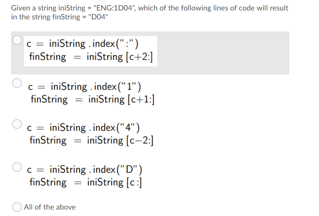 Solved Given a string iniString = "ENG:1D04", which of the | Chegg.com