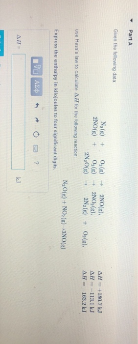 Solved PartA Given the following data N2(g) 02(g) 2N0(g), | Chegg.com