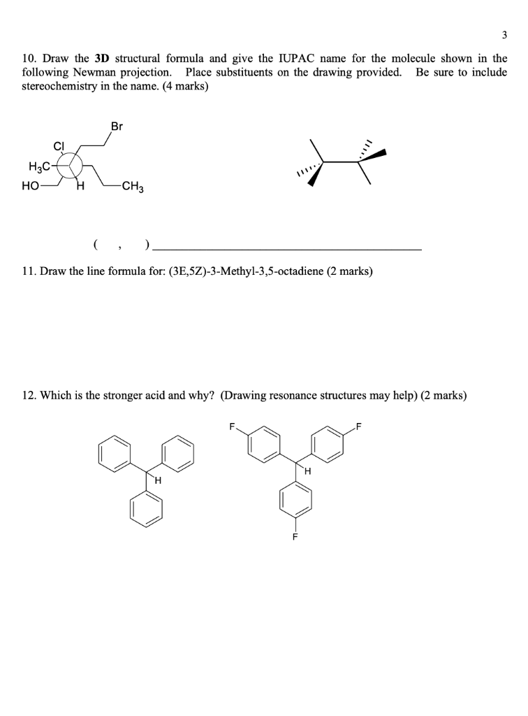 Solved 3 10. Draw the 3D structural formula and give the | Chegg.com