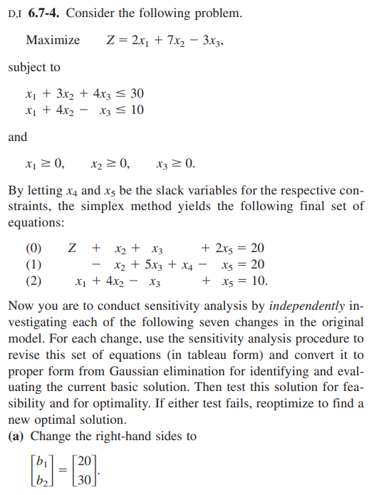 Solved DI 6.7-4. Consider the following problem. Maximize Z | Chegg.com