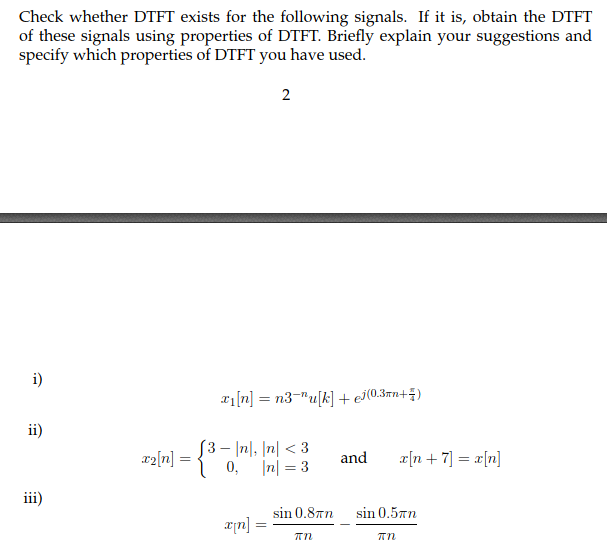 Solved Check whether DTFT exists for the following signals. | Chegg.com