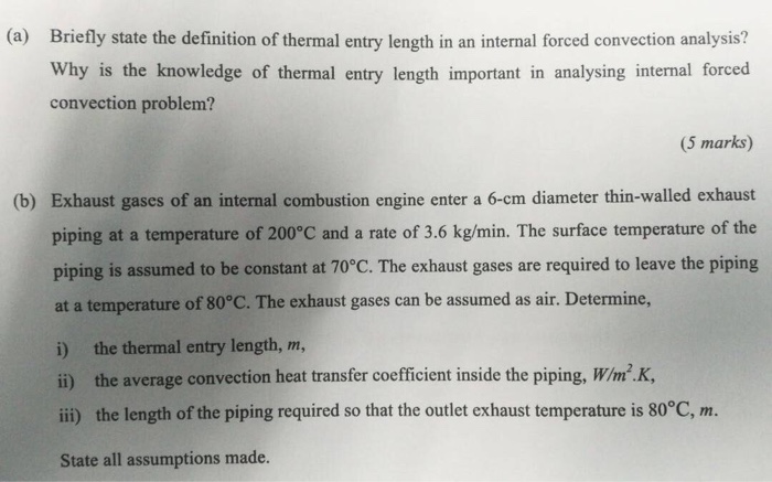 Solved (a) Briefly state the definition of thermal entry | Chegg.com