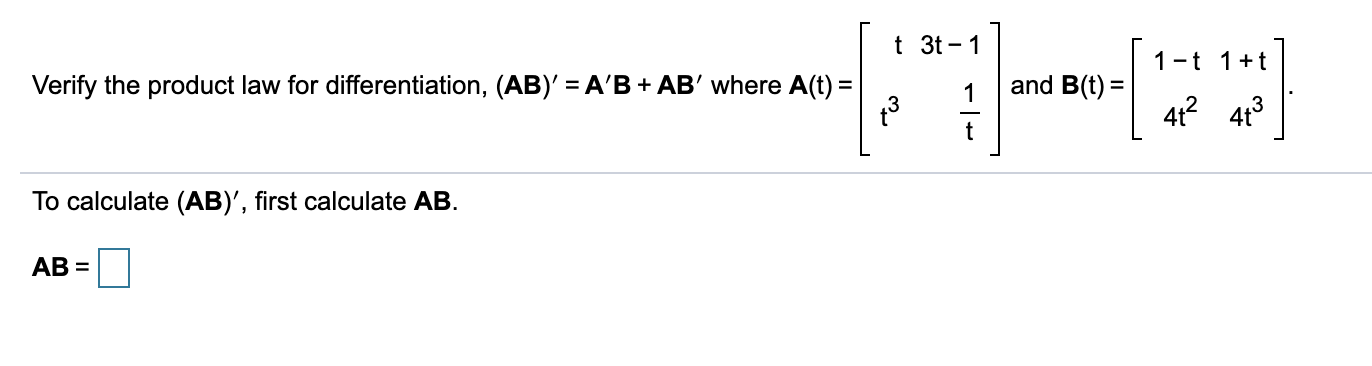 Solved t 3t-1 1-t 1+t Verify the product law for | Chegg.com