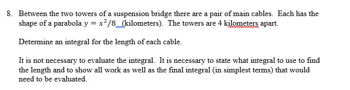 Solved 8. Between the two towers of a suspension bridge | Chegg.com