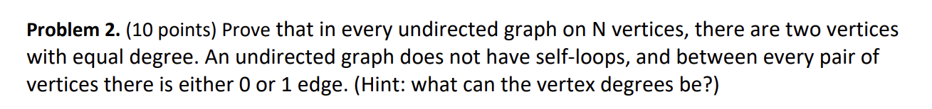Solved Problem 2. (10 ﻿points) ﻿Prove that in every | Chegg.com