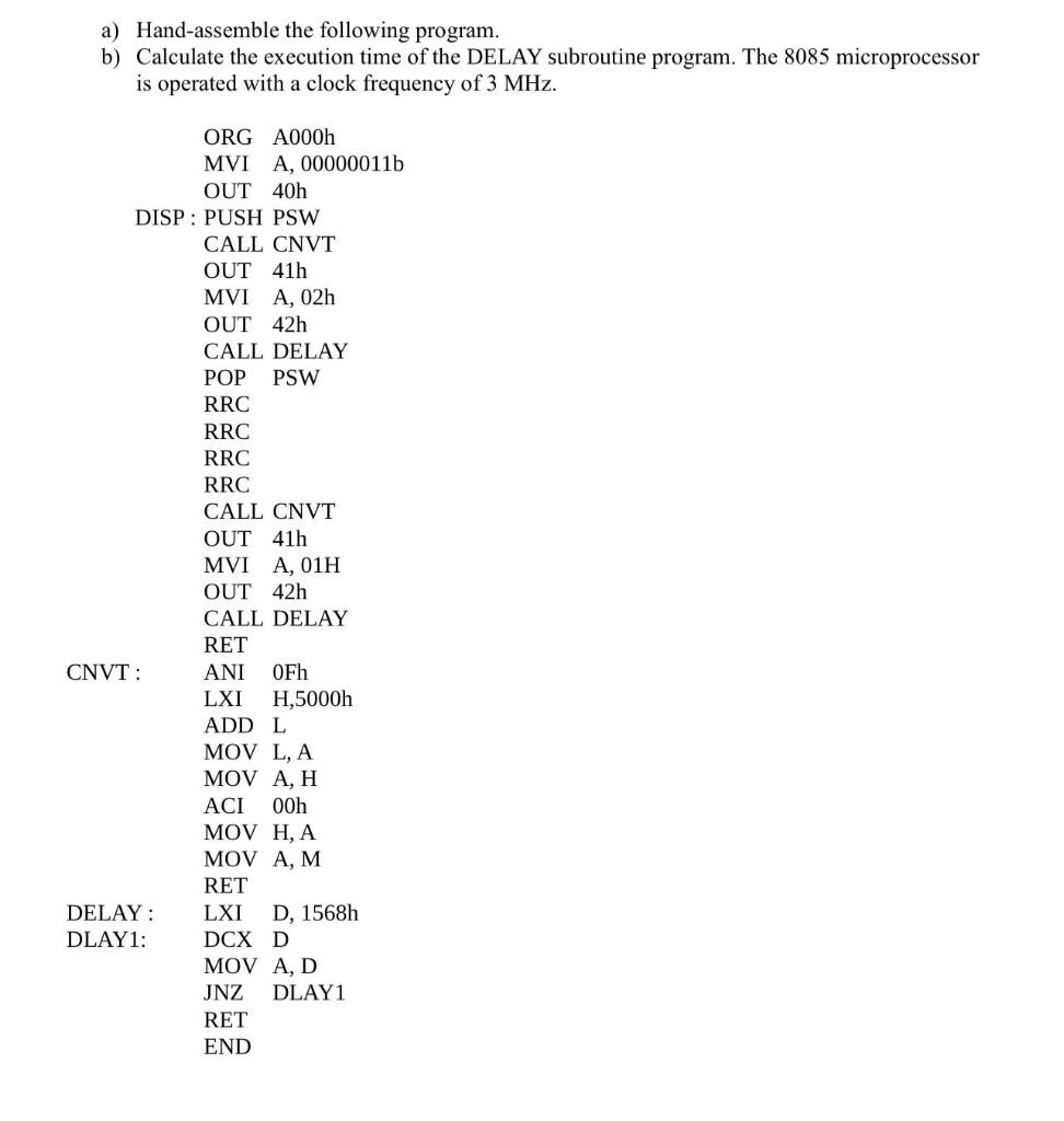 Solved a) Hand-assemble the following program. b) Calculate | Chegg.com