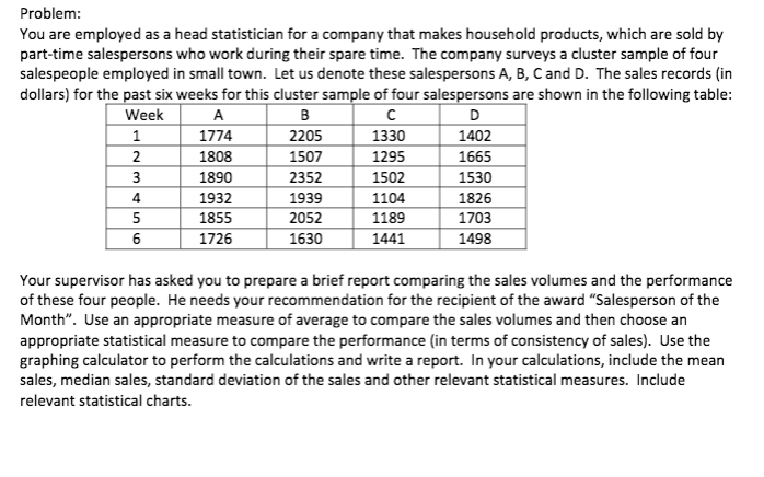 Solved Problem: You are employed as a head statistician for | Chegg.com
